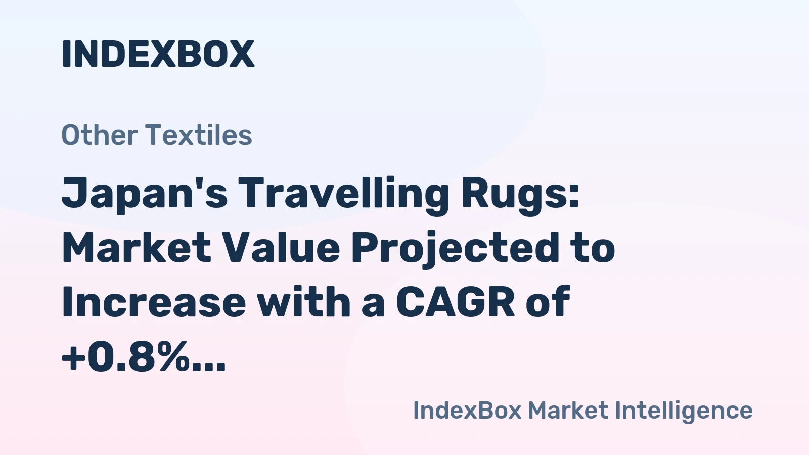 Japan's Travelling Rugs: Market Value Projected to Increase with a CAGR of +0.8% by 2035