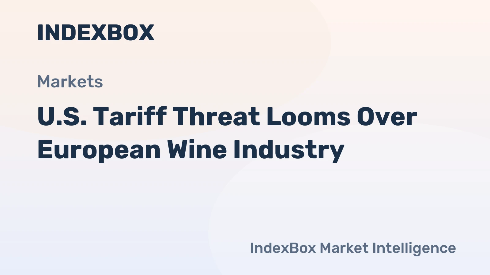 U.S. Tariff Threat Looms Over European Wine Industry