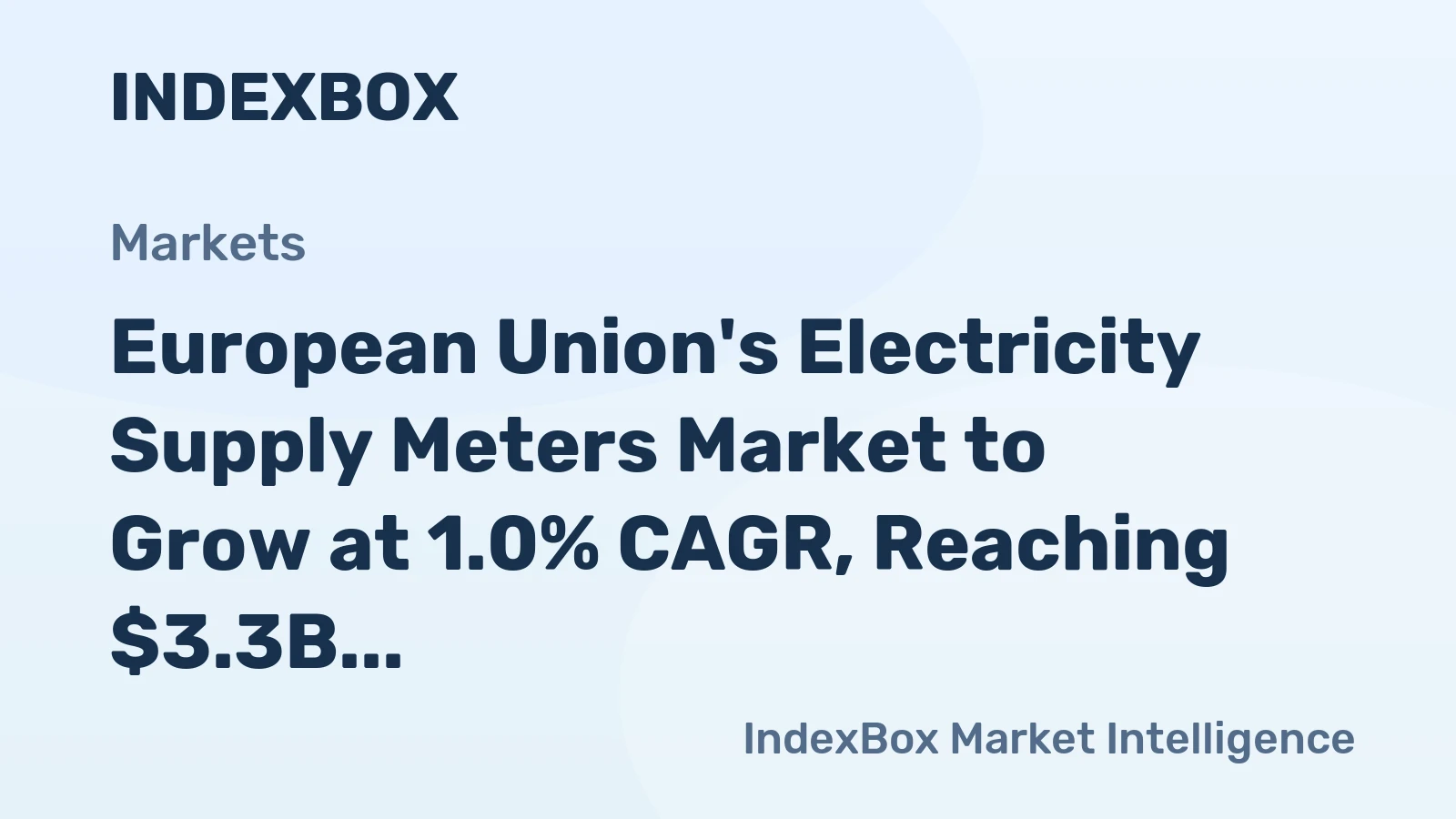European Union's Electricity Supply Meters Market to Grow at 1.0% CAGR, Reaching $3.3B by 2035