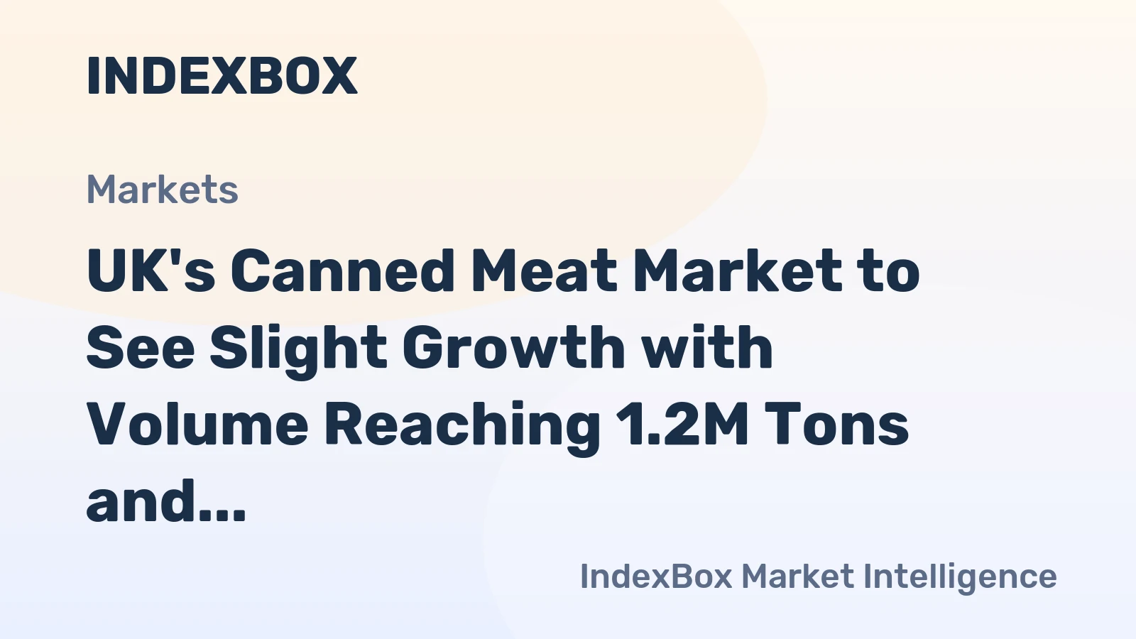 UK's Canned Meat Market to See Slight Growth with Volume Reaching 1.2M Tons and Value Reaching $6.8B by 2035