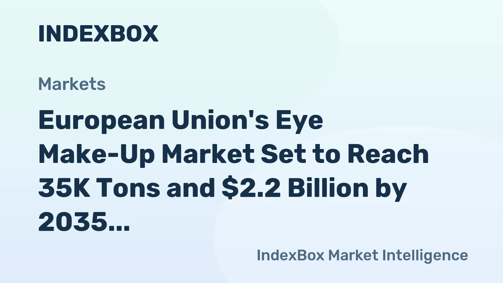 European Union's Eye Make-Up Market Set to Reach 35K Tons and $2.2 Billion by 2035