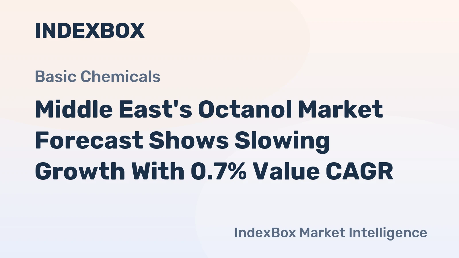 Middle East's Octanol Market Forecast Shows Slowing Growth With 0.7% Value CAGR