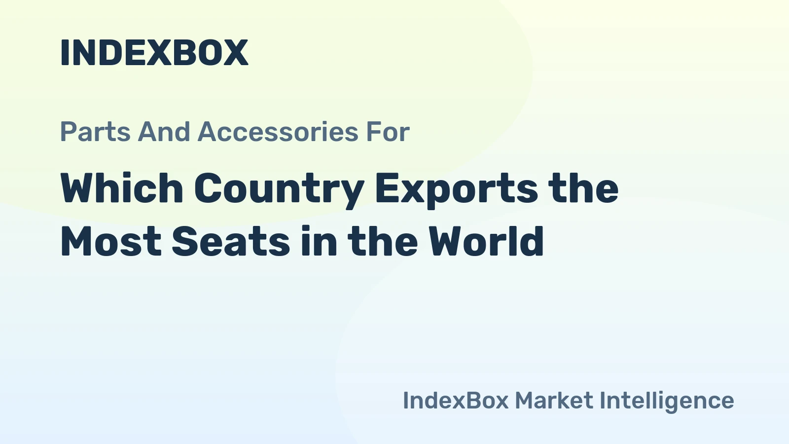 Which Country Exports the Most Seats in the World?