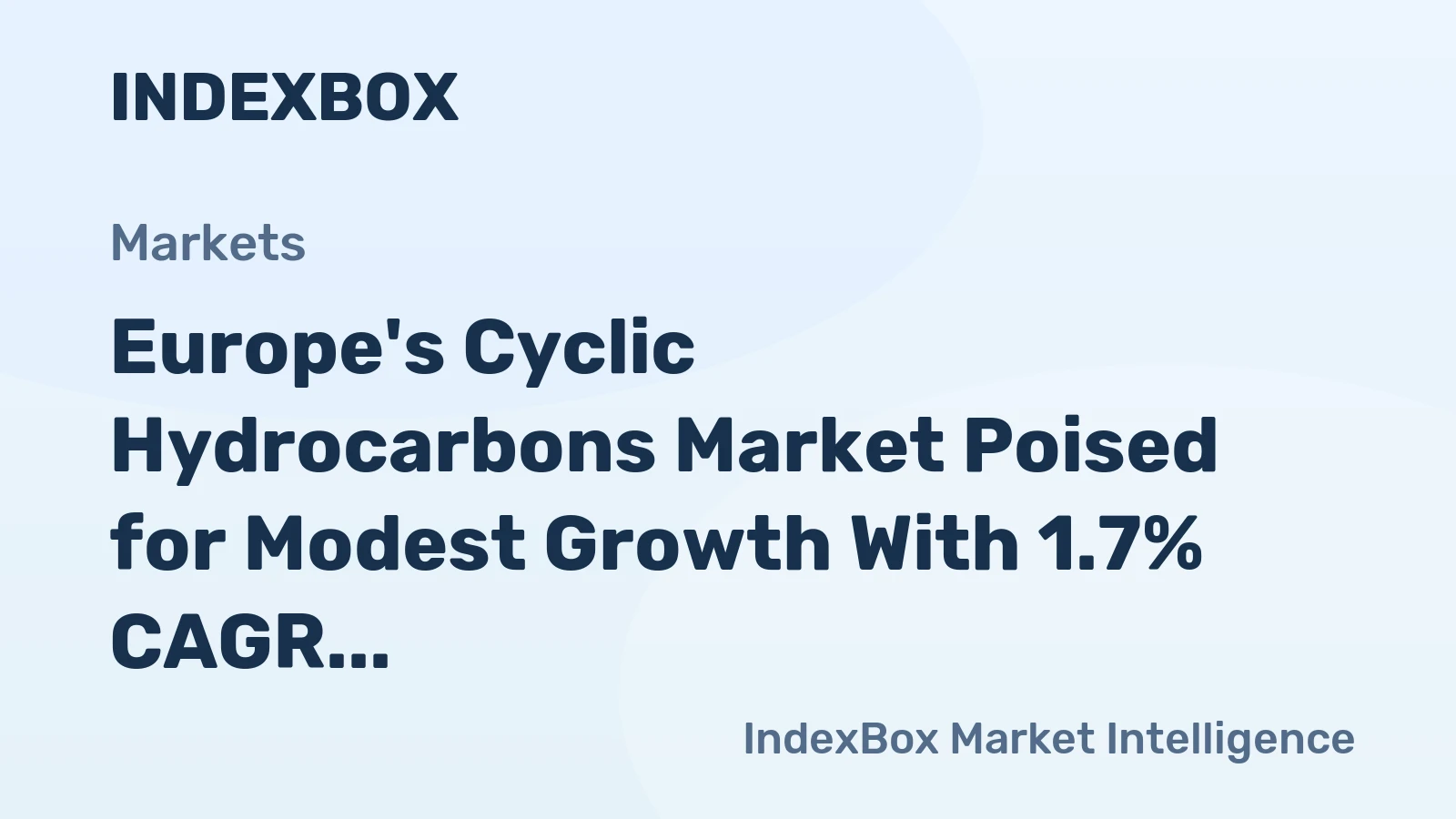 Europe's Cyclic Hydrocarbons Market Poised for Modest Growth With 1.7% CAGR Through 2035