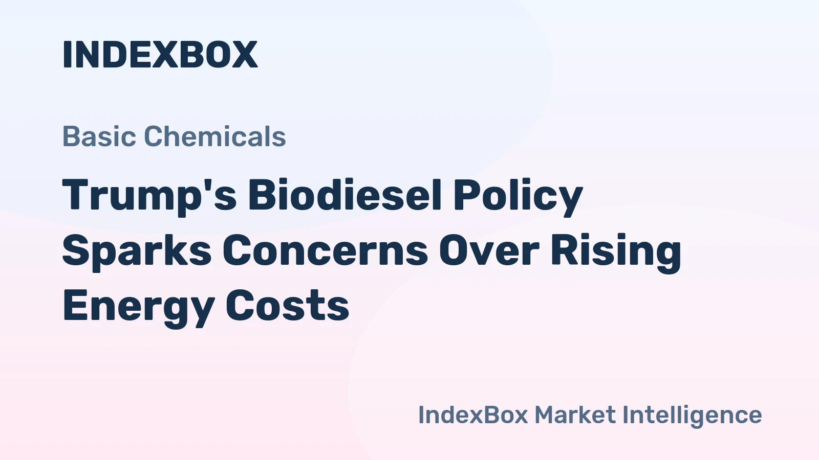 Trump's Biodiesel Policy Sparks Concerns Over Rising Energy Costs