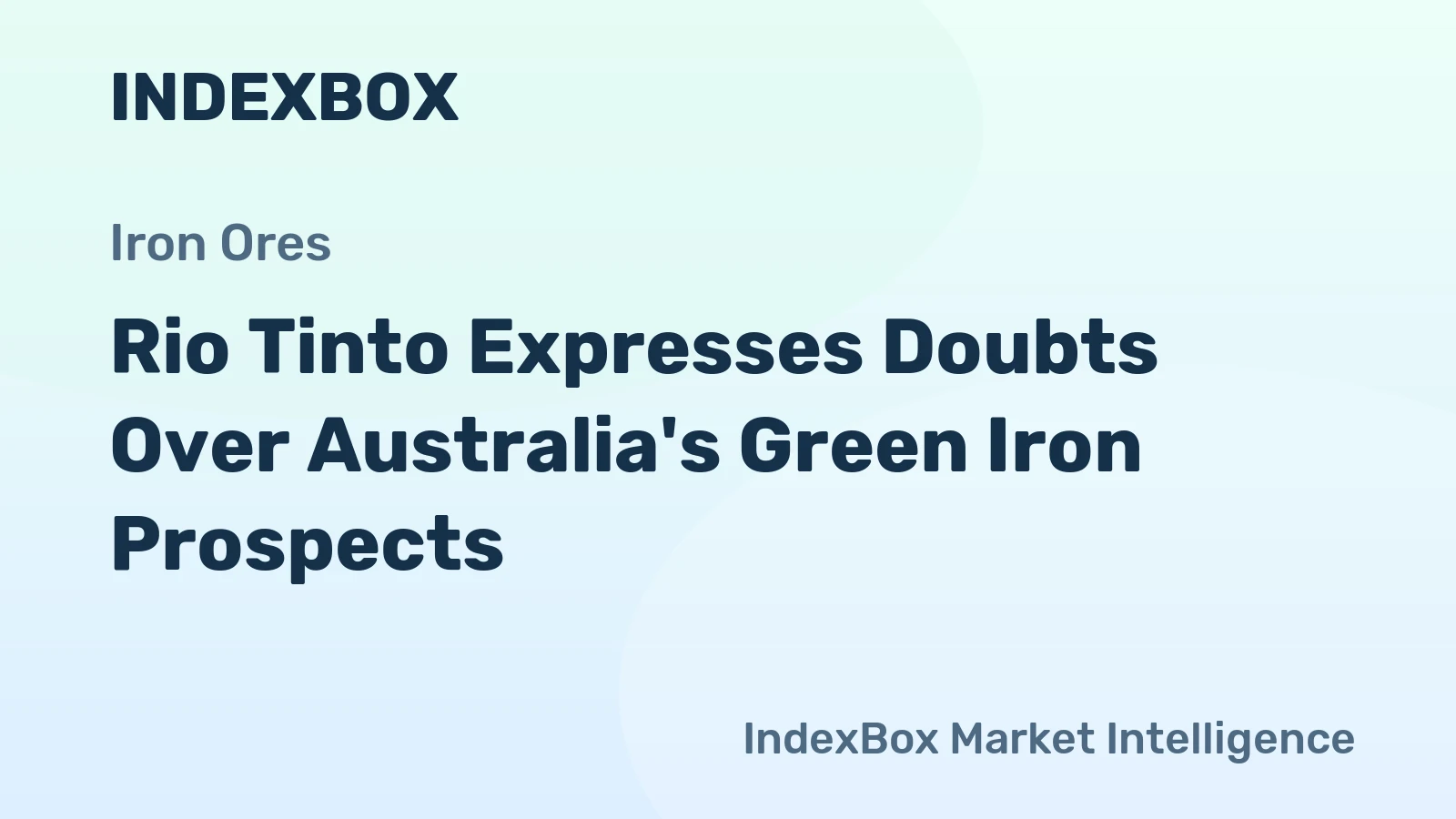 Rio Tinto Expresses Doubts Over Australia's Green Iron Prospects