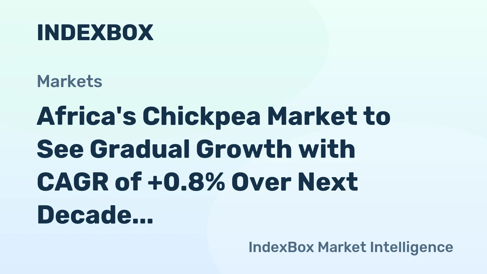 Africa's Chickpea Market to See Gradual Growth with CAGR of +0.8% Over Next Decade