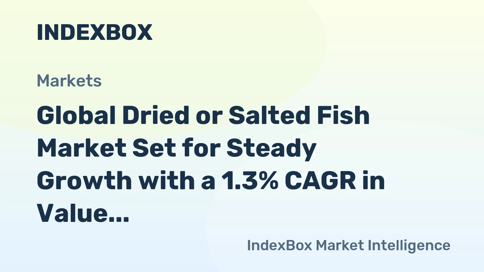 Global Dried or Salted Fish Market Set for Steady Growth with a 1.3% CAGR in Value Through 2035