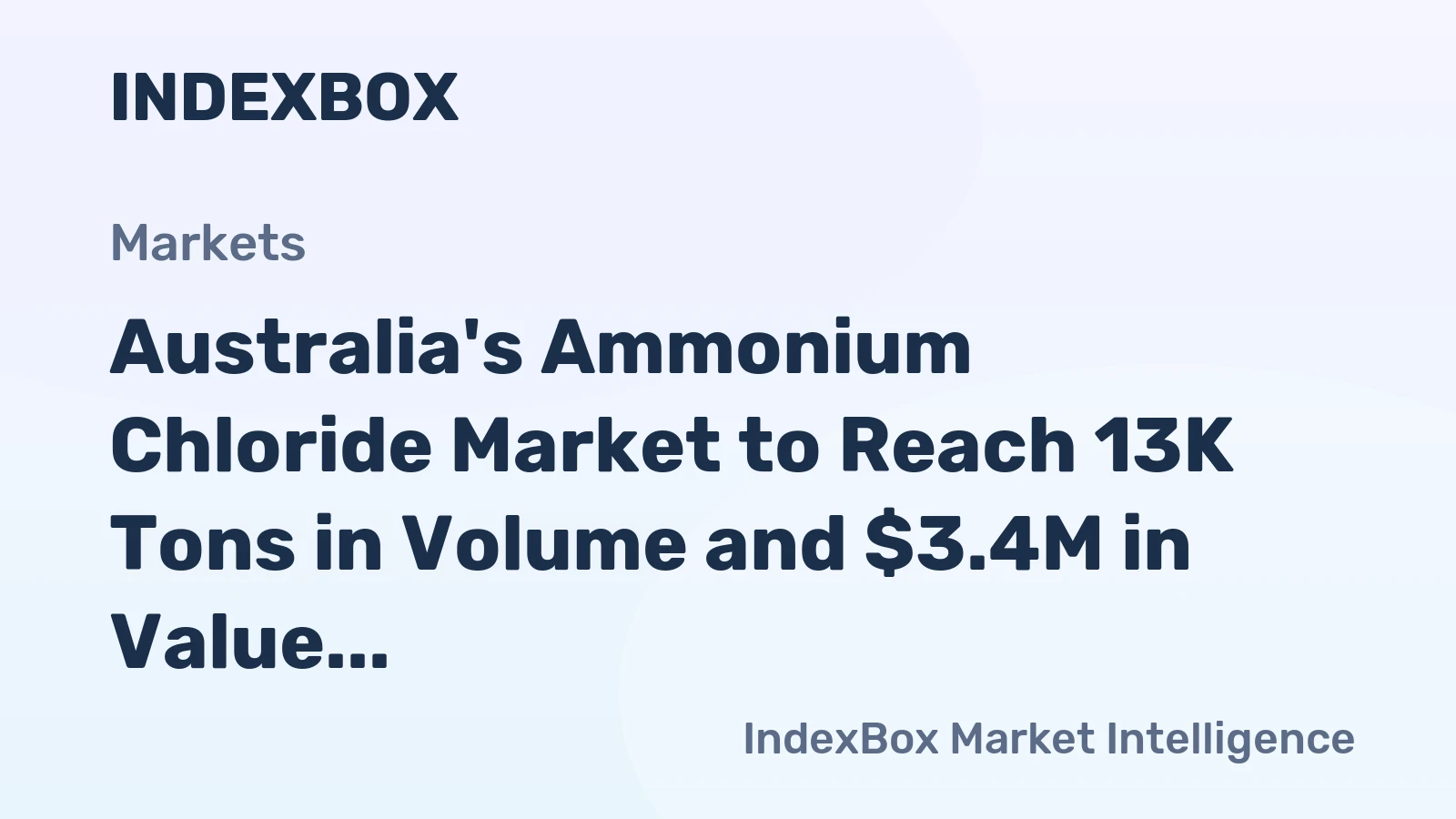 Australia's Ammonium Chloride Market to Reach 13K Tons in Volume and $3.4M in Value by 2035