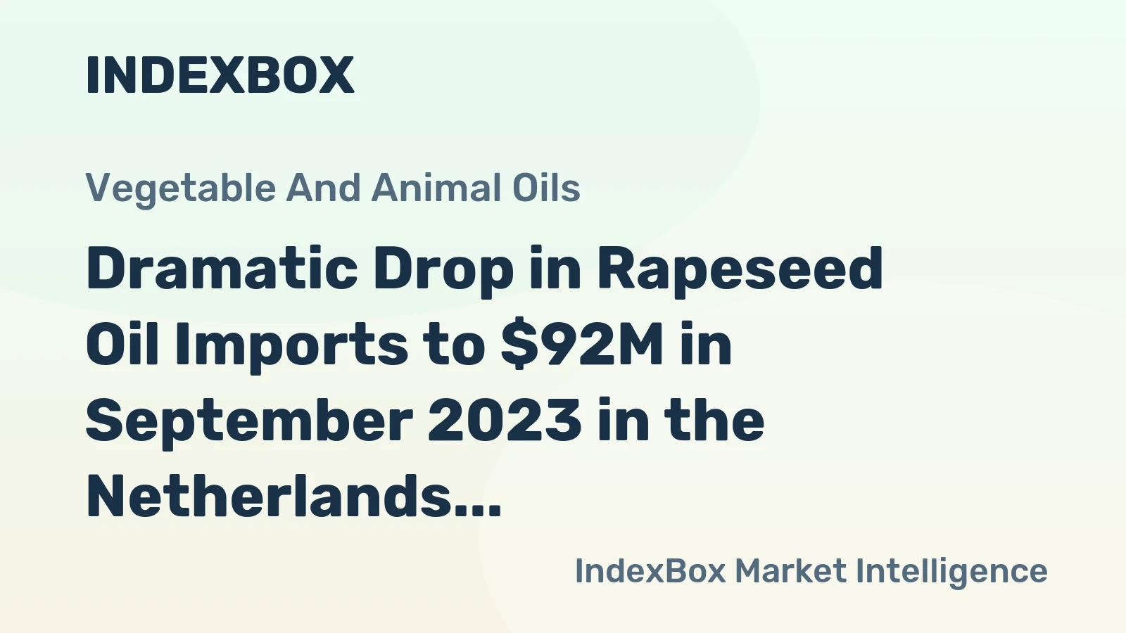 Dramatic Drop in Rapeseed Oil Imports to $92M in September 2023 in the Netherlands