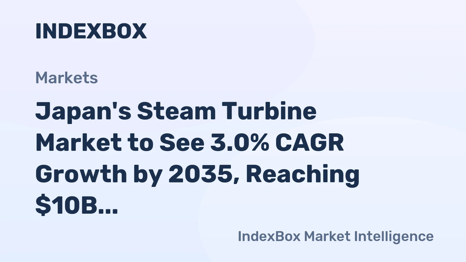 Japan's Steam Turbine Market to See 3.0% CAGR Growth by 2035, Reaching $10B in Value