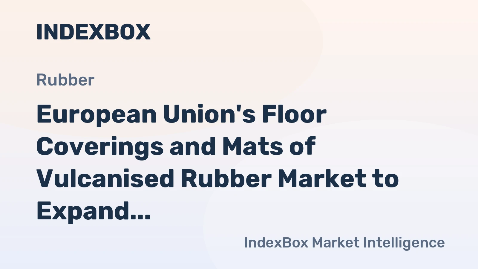 European Union's Floor Coverings and Mats of Vulcanised Rubber Market to Expand with +0.5% CAGR Over Next Decade