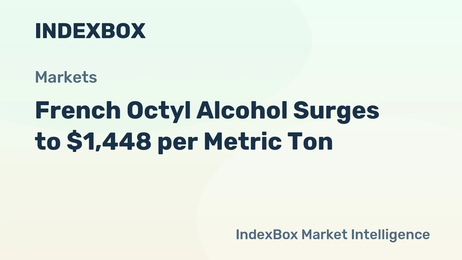 French Octyl Alcohol Surges to $1,448 per Metric Ton