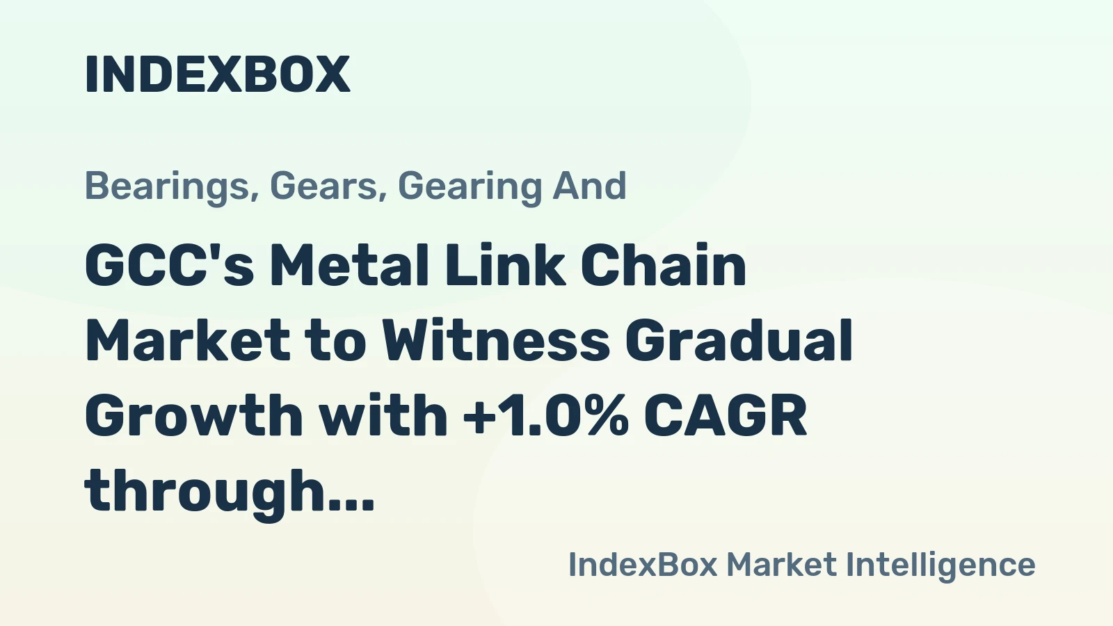 GCC's Metal Link Chain Market to Witness Gradual Growth with +1.0% CAGR through 2035