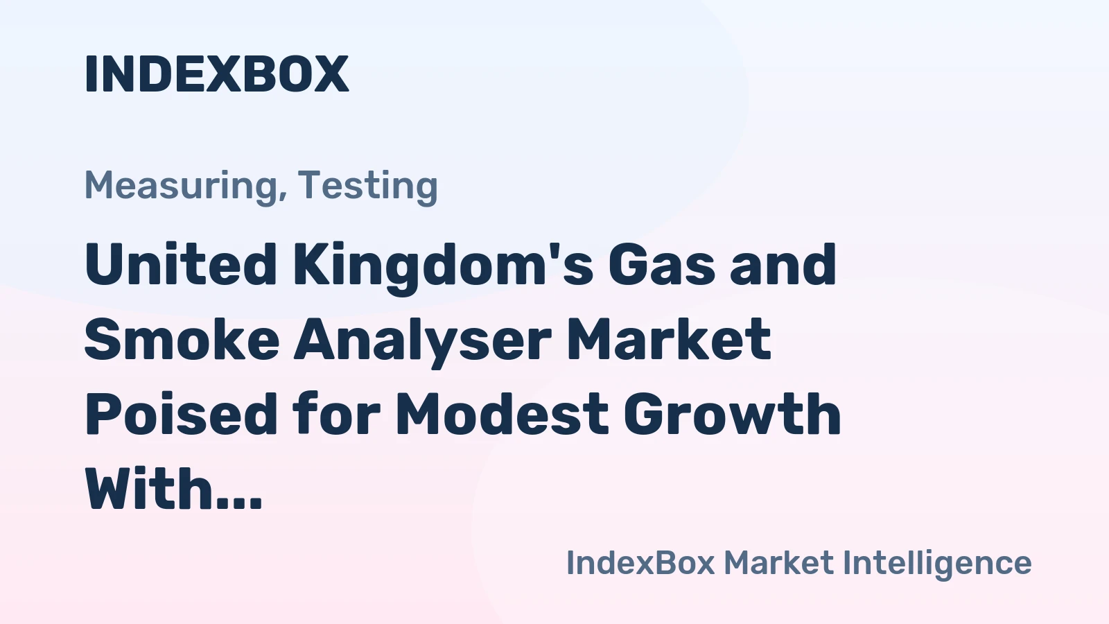 United Kingdom's Gas and Smoke Analyser Market Poised for Modest Growth With 2.3% CAGR Value Forecast