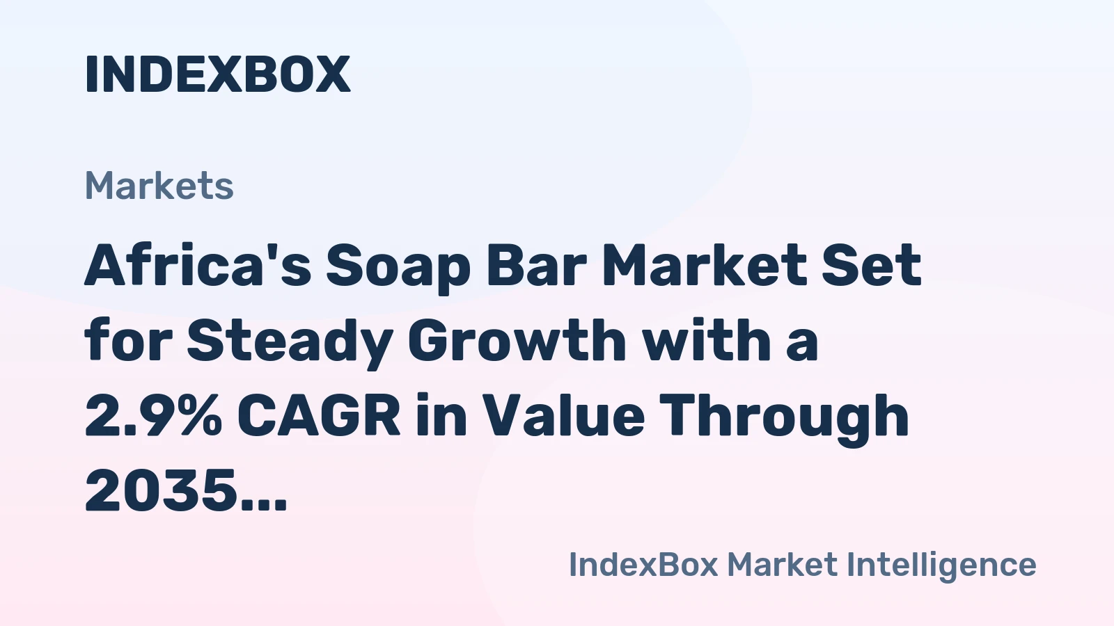 Africa's Soap Bar Market Set for Steady Growth with a 2.9% CAGR in Value Through 2035