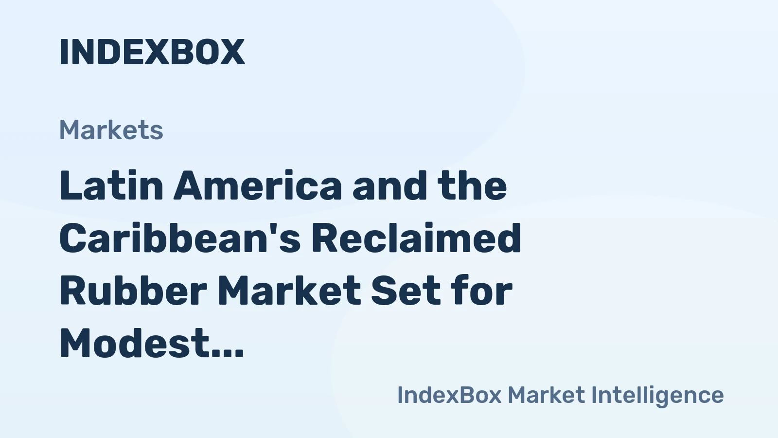 Latin America and the Caribbean's Reclaimed Rubber Market Set for Modest Growth to 194K Tons