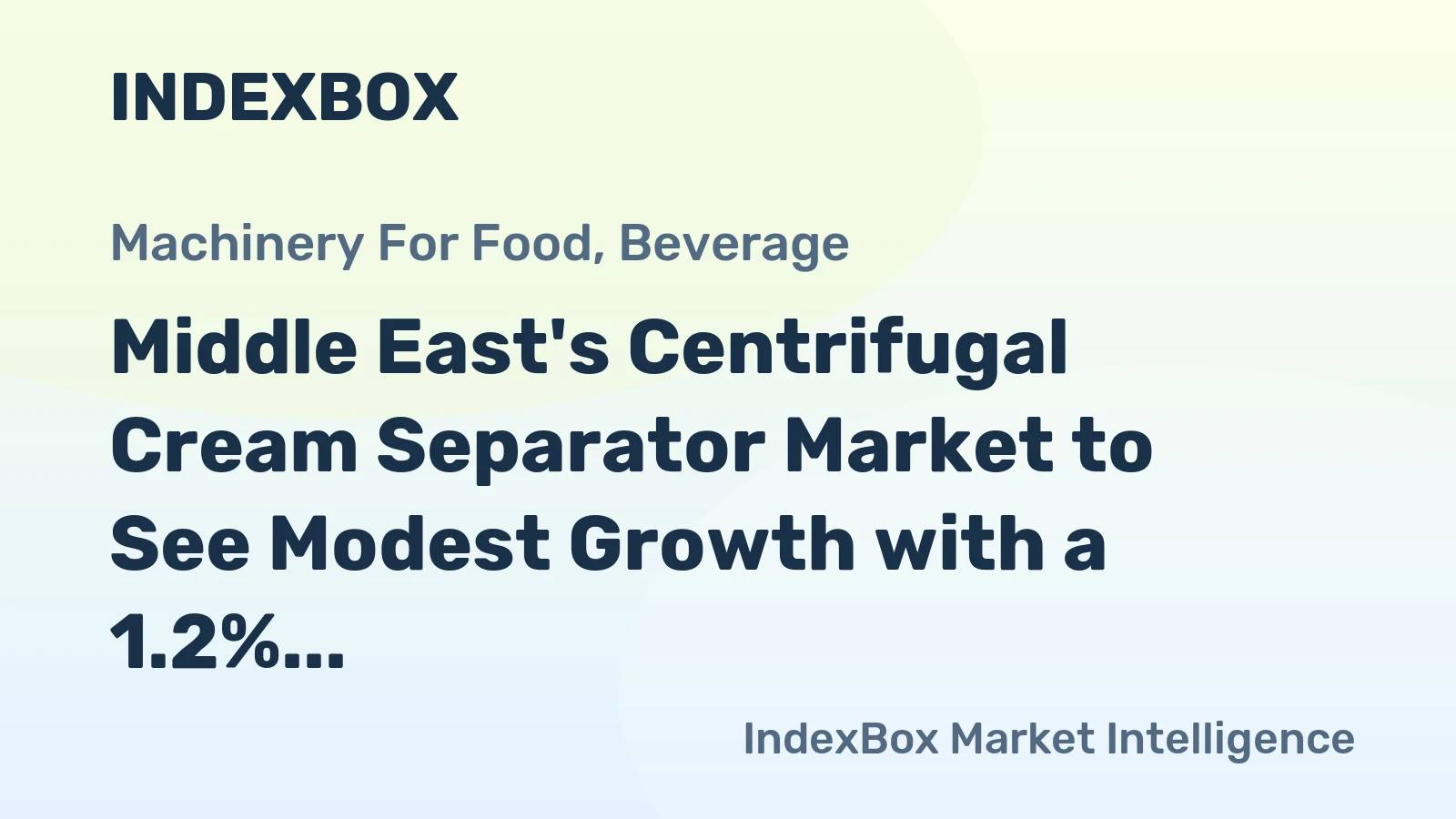 Middle East's Centrifugal Cream Separator Market to See Modest Growth with a 1.2% CAGR
