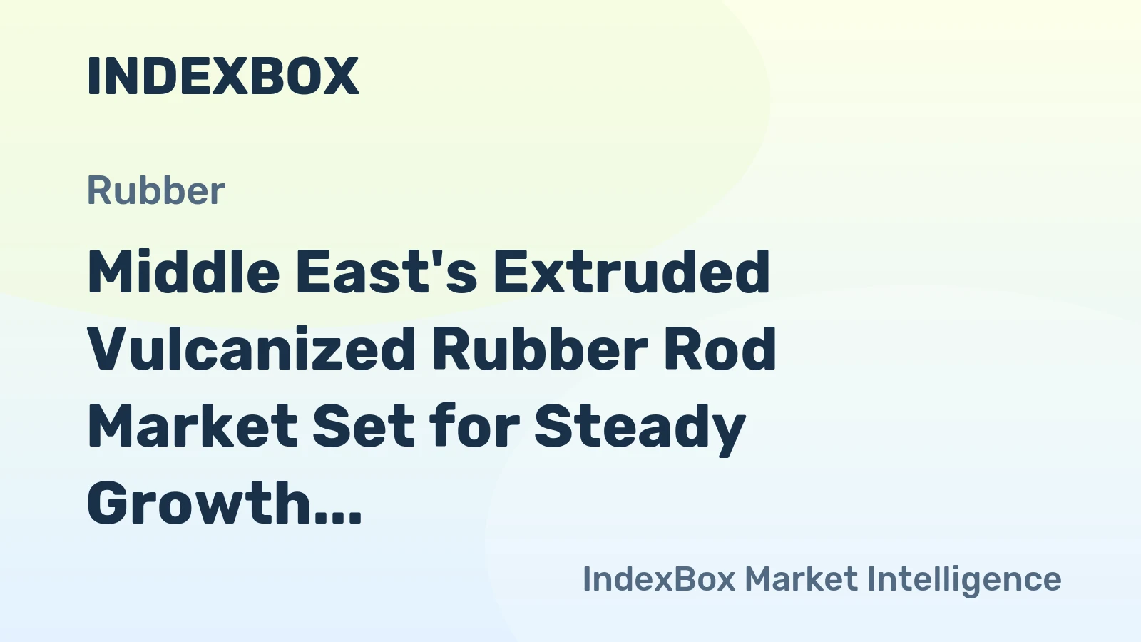 Middle East's Extruded Vulcanized Rubber Rod Market Set for Steady Growth with 2.5% CAGR in Value