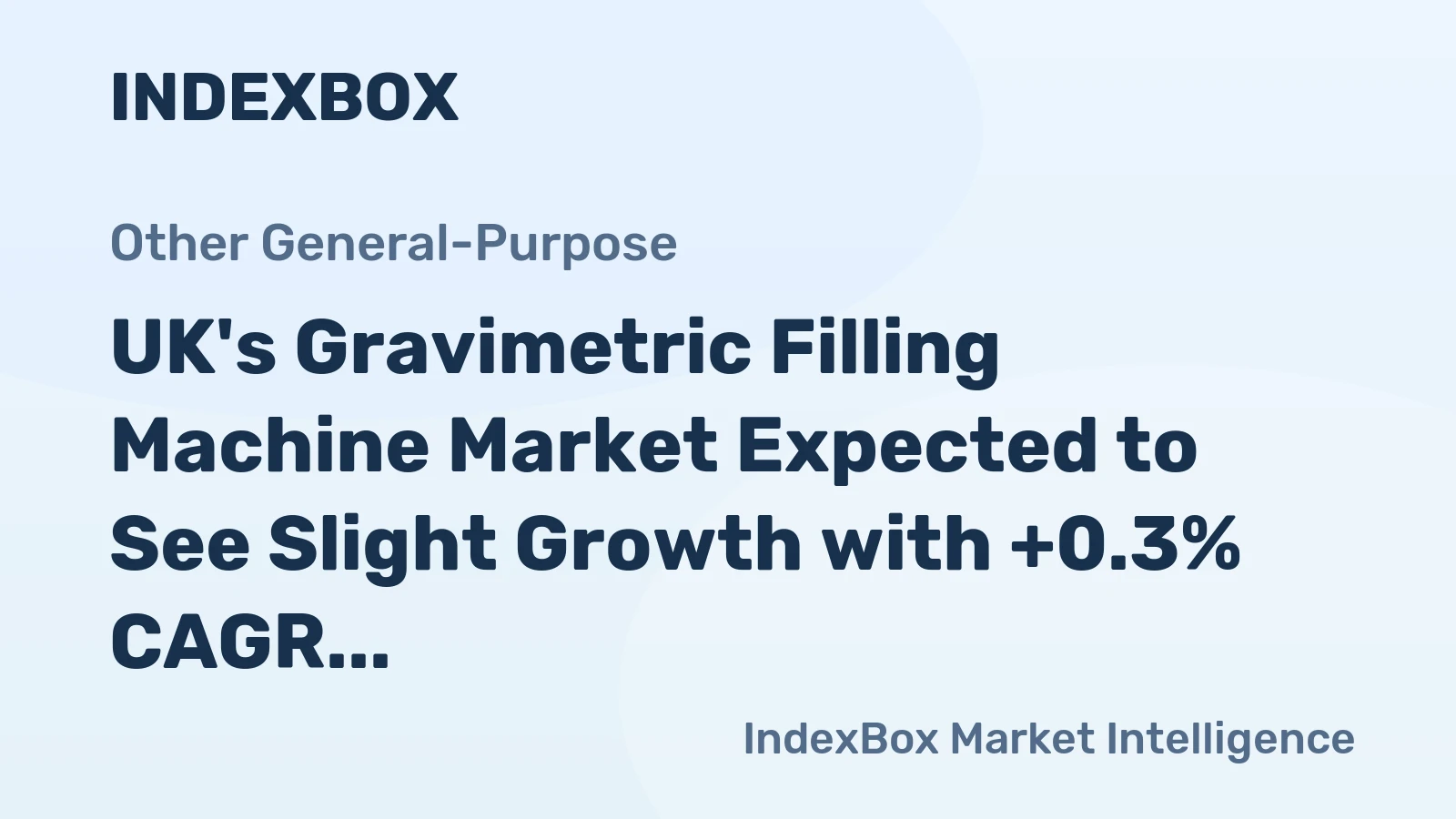 UK's Gravimetric Filling Machine Market Expected to See Slight Growth with +0.3% CAGR Over Next Decade