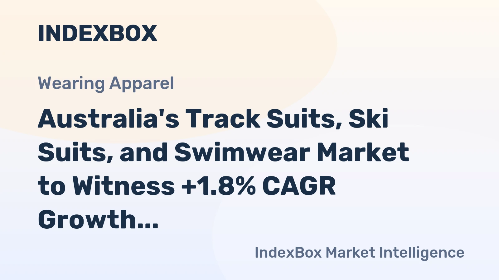 Australia's Track Suits, Ski Suits, and Swimwear Market to Witness +1.8% CAGR Growth from 2024 to 2035