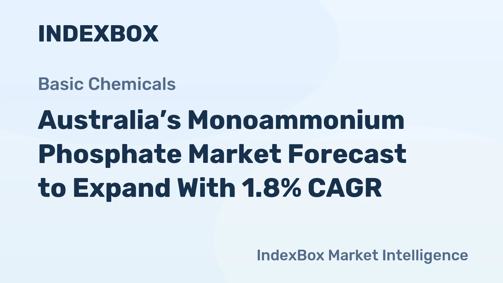Australia’s Monoammonium Phosphate Market Forecast to Expand With 1.8% CAGR