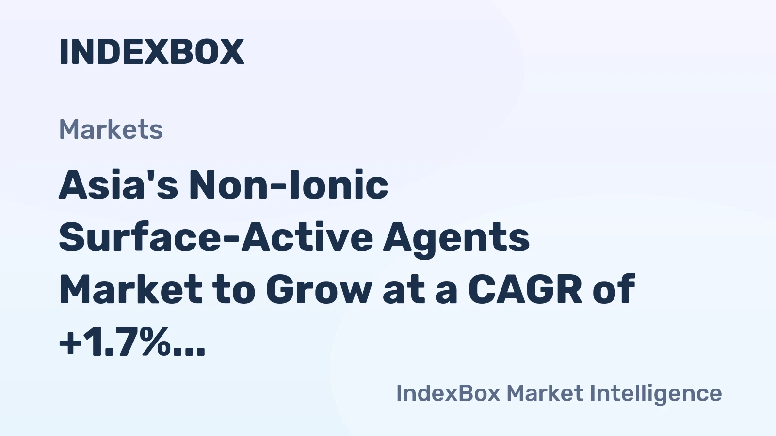 Asia's Non-Ionic Surface-Active Agents Market to Grow at a CAGR of +1.7% from 2024 to 2035
