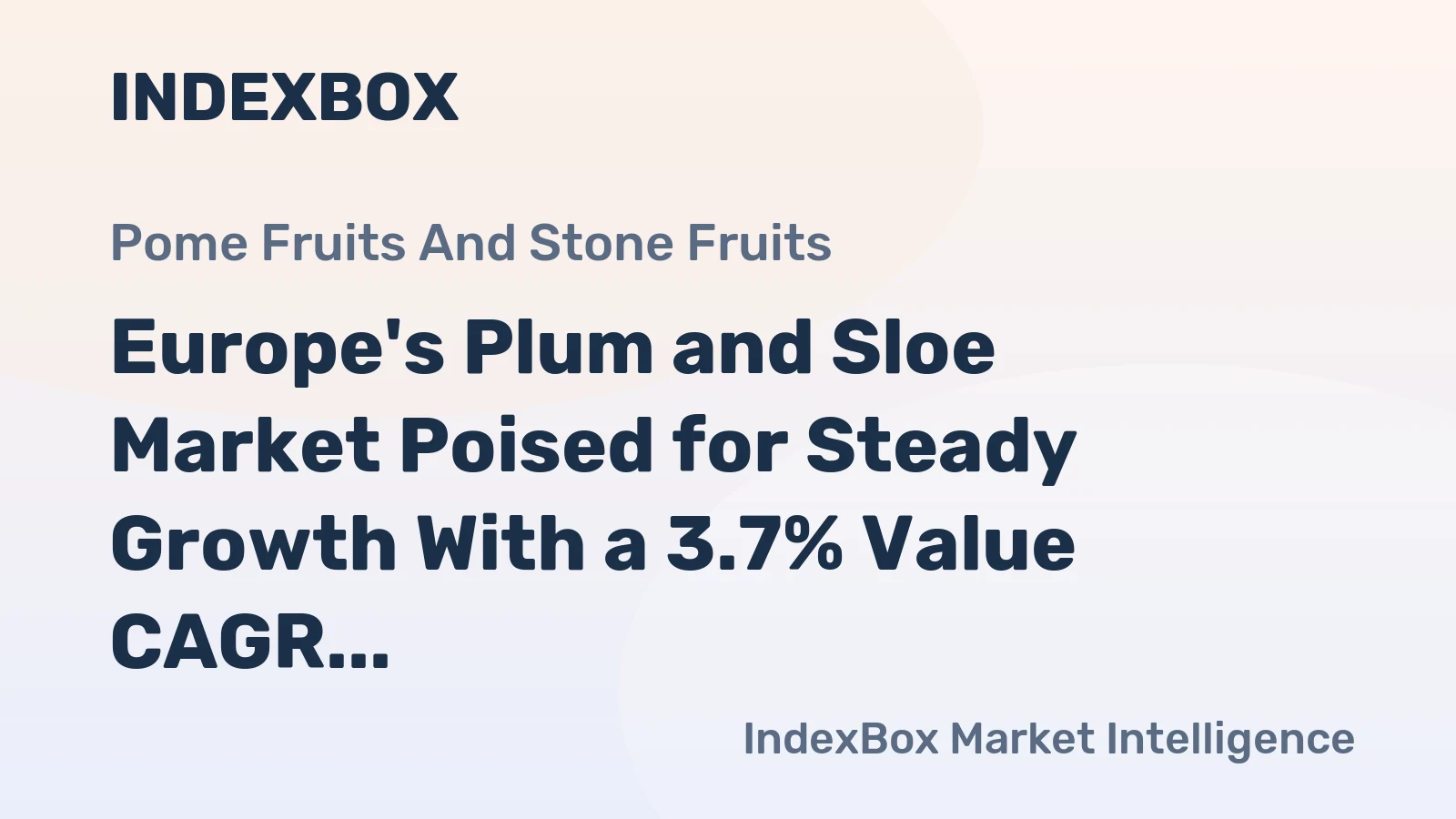 Europe's Plum and Sloe Market Poised for Steady Growth With a 3.7% Value CAGR Through 2035