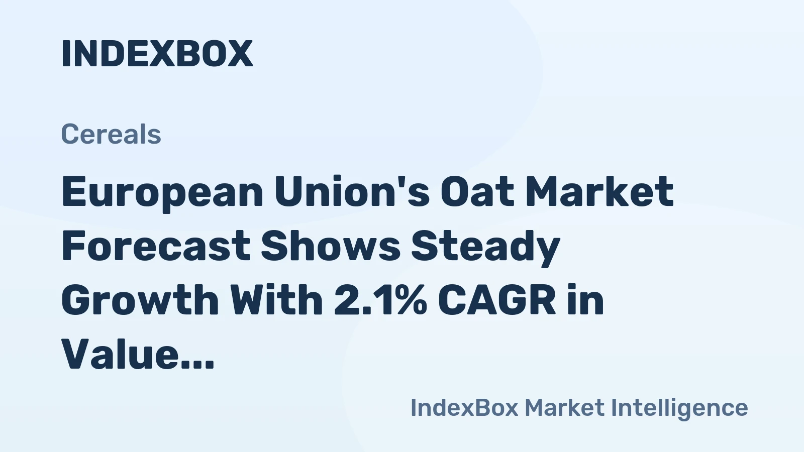 European Union's Oat Market Forecast Shows Steady Growth With 2.1% CAGR in Value Through 2035