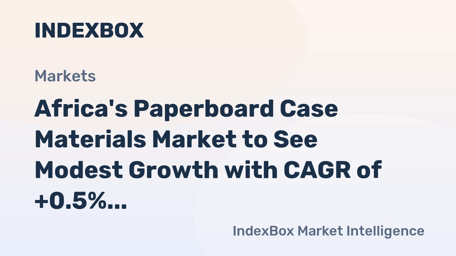 Africa's Paperboard Case Materials Market to See Modest Growth with CAGR of +0.5% from 2024-2035, Reaching $1.9B by End of Period