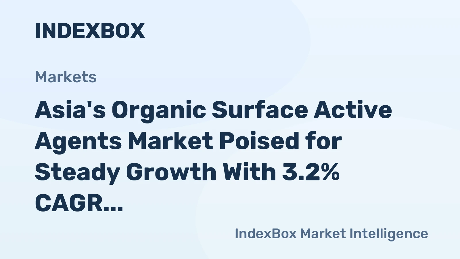 Asia's Organic Surface Active Agents Market Poised for Steady Growth With 3.2% CAGR Through 2035