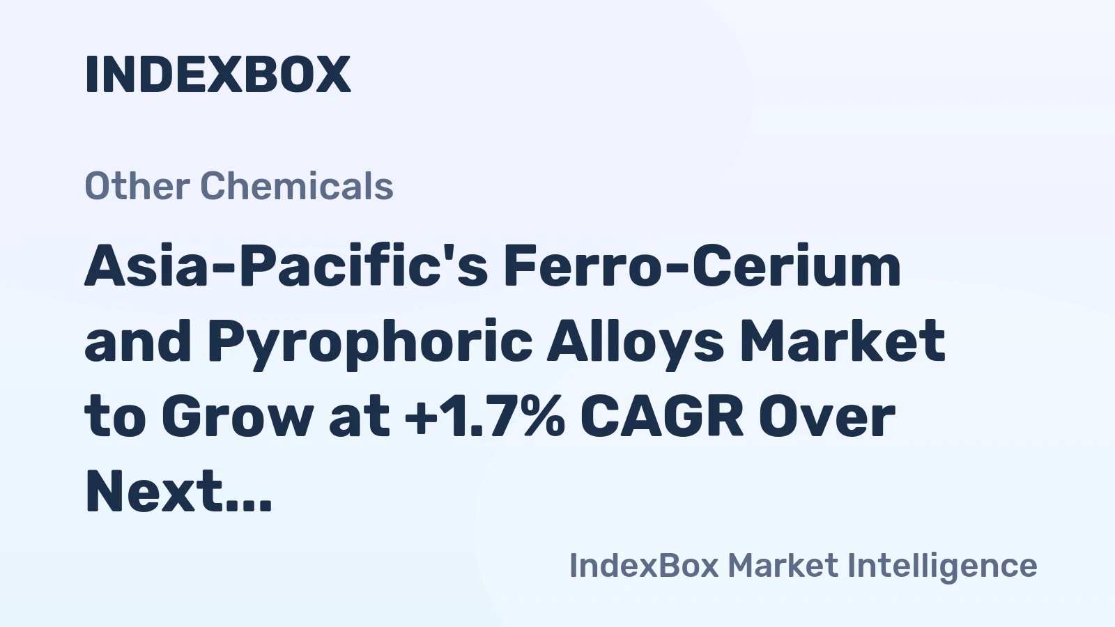 Asia-Pacific's Ferro-Cerium and Pyrophoric Alloys Market to Grow at +1.7% CAGR Over Next Decade