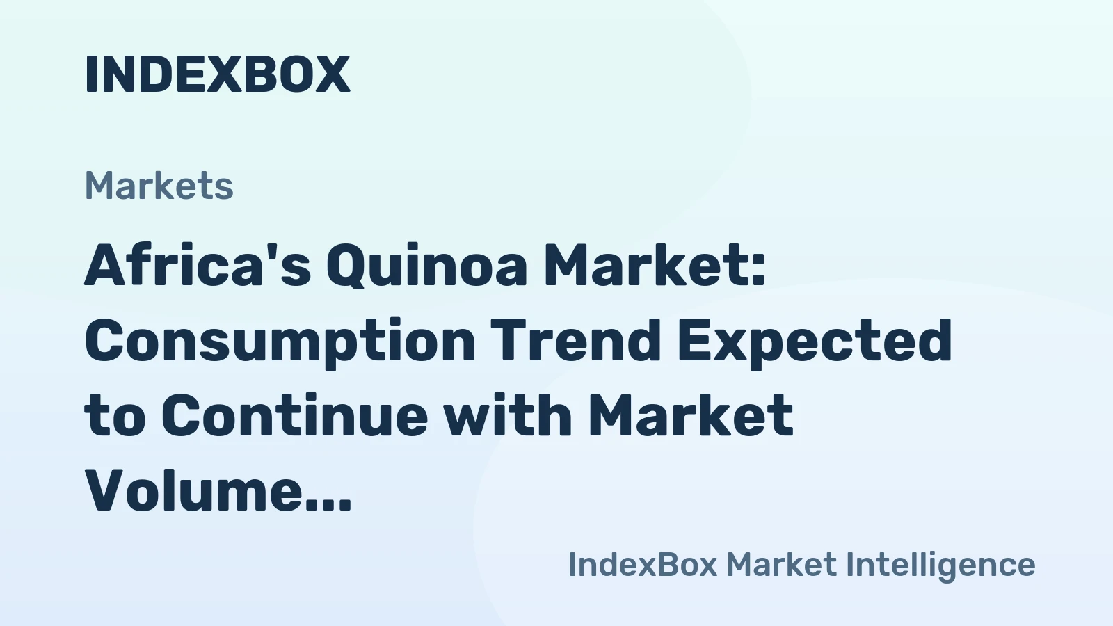 Africa's Quinoa Market: Consumption Trend Expected to Continue with Market Volume Reaching 678 Tons and Market Value Reaching $2M by 2035