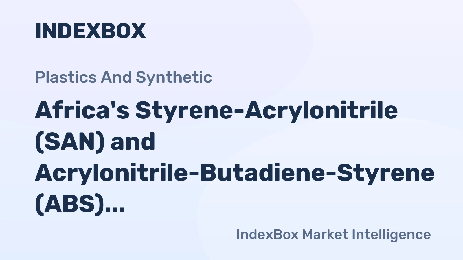 Africa's Styrene-Acrylonitrile (SAN) and Acrylonitrile-Butadiene-Styrene (ABS) Copolymers Market to Grow at CAGR of +1.3% from 2024 to 2035