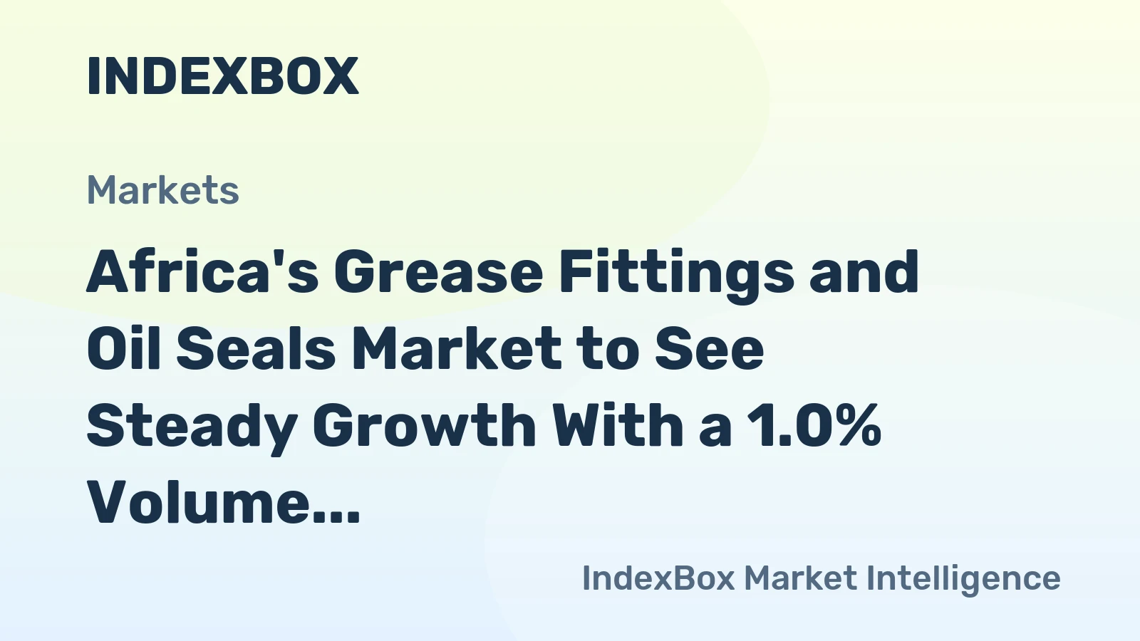 Africa's Grease Fittings and Oil Seals Market to See Steady Growth With a 1.0% Volume CAGR Through 2035
