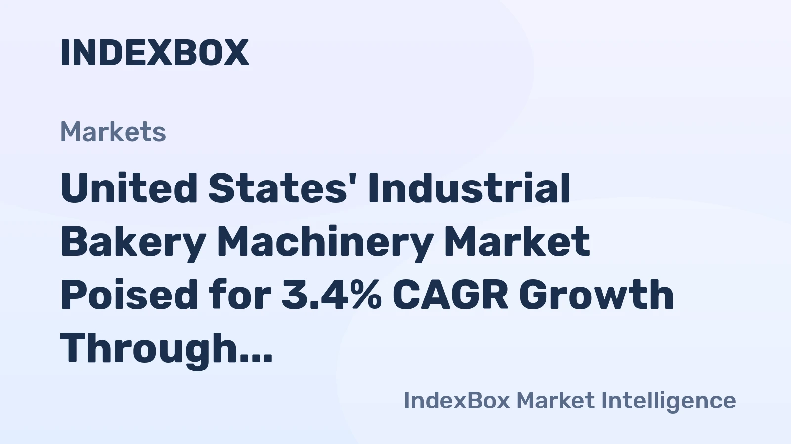 United States' Industrial Bakery Machinery Market Poised for 3.4% CAGR Growth Through 2035