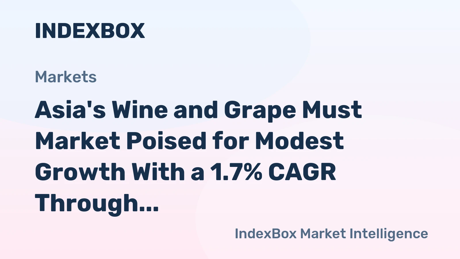 Asia's Wine and Grape Must Market Poised for Modest Growth With a 1.7% CAGR Through 2035