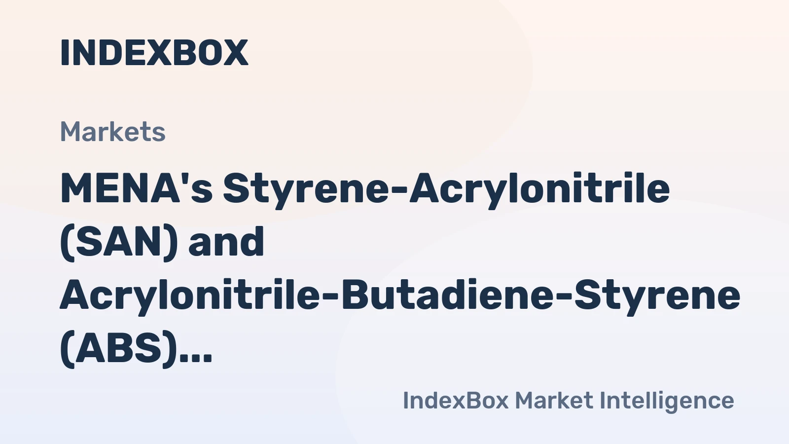 MENA's Styrene-Acrylonitrile (SAN) and Acrylonitrile-Butadiene-Styrene (ABS) Copolymers Market to Grow at 0.8% CAGR with Increasing Demand