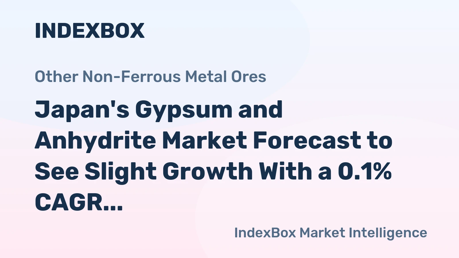 Japan's Gypsum and Anhydrite Market Forecast to See Slight Growth With a 0.1% CAGR Through 2035