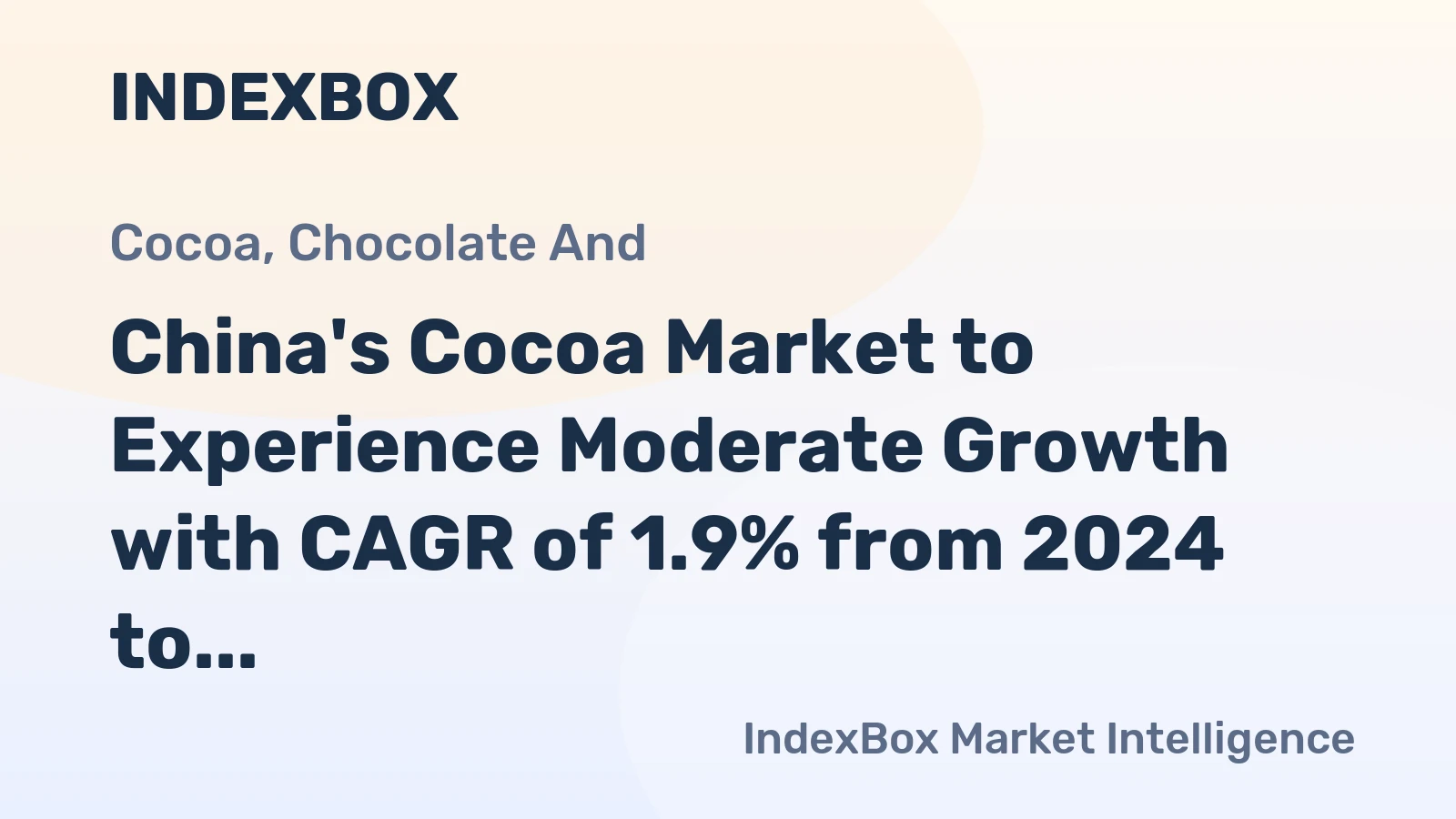 China's Cocoa Market to Experience Moderate Growth with CAGR of 1.9% from 2024 to 2035