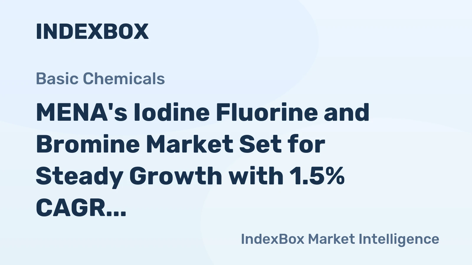 MENA's Iodine Fluorine and Bromine Market Set for Steady Growth with 1.5% CAGR Through 2035
