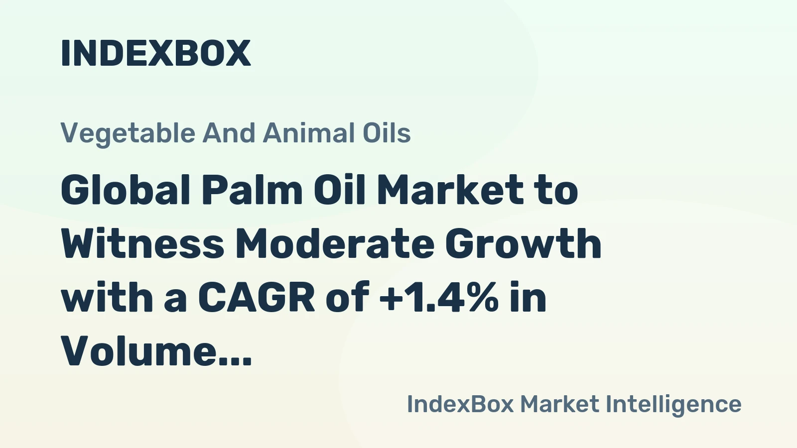 Global Palm Oil Market to Witness Moderate Growth with a CAGR of +1.4% in Volume and +2.9% in Value from 2024 to 2035