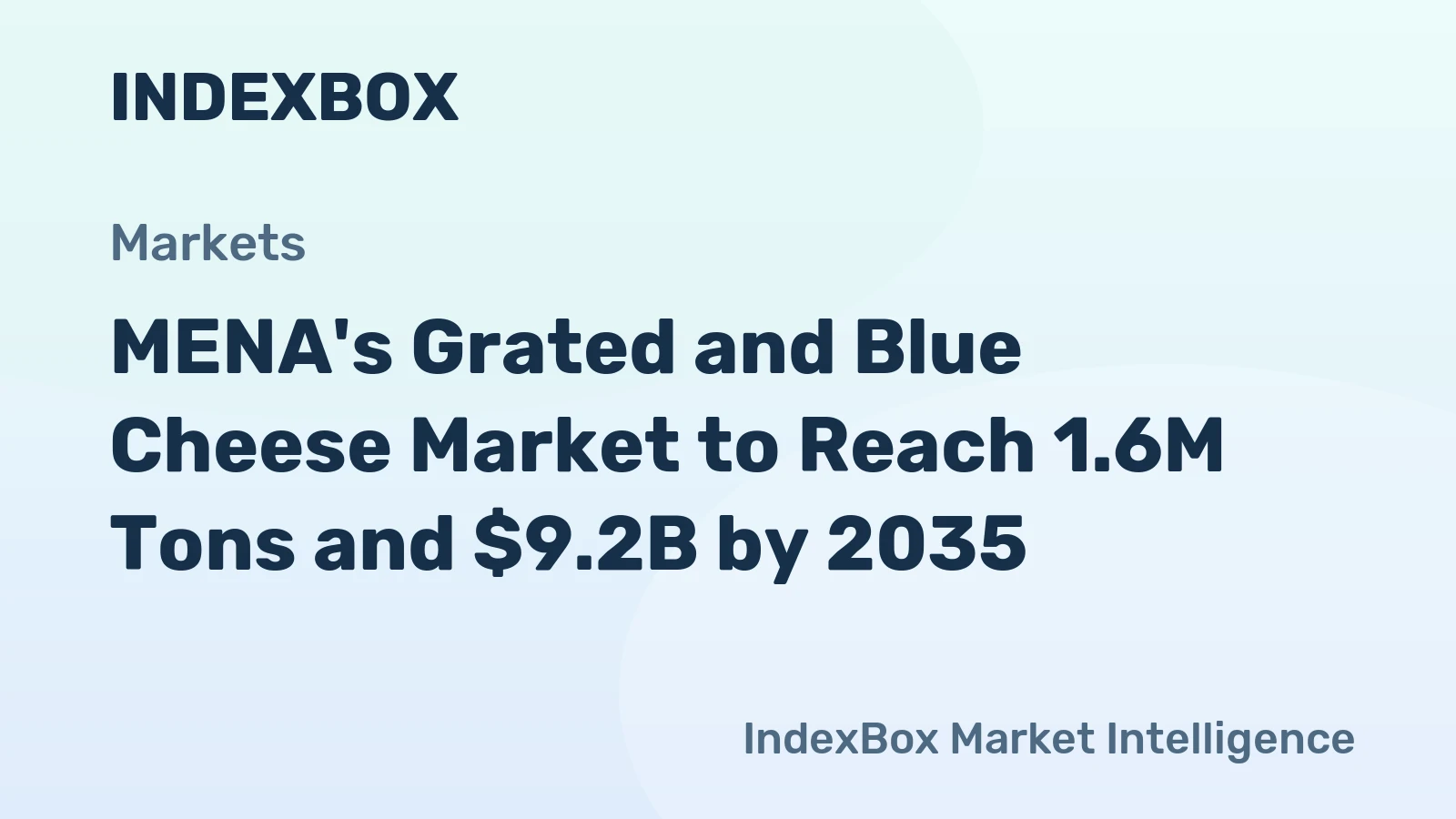 MENA's Grated and Blue Cheese Market to Reach 1.6M Tons and $9.2B by 2035