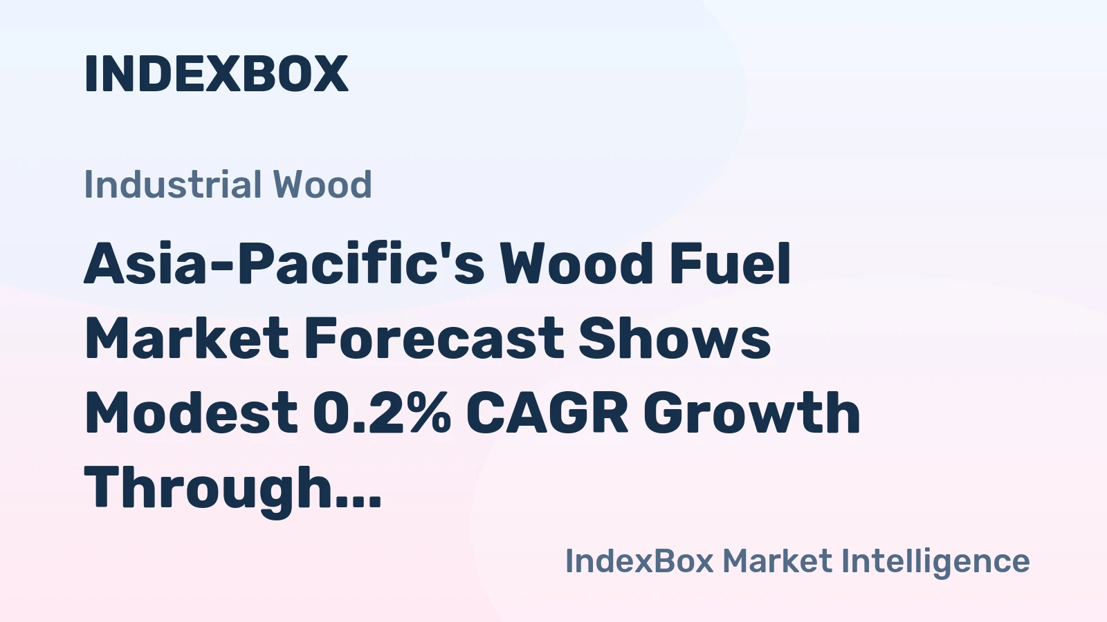 Asia-Pacific's Wood Fuel Market Forecast Shows Modest 0.2% CAGR Growth Through 2035