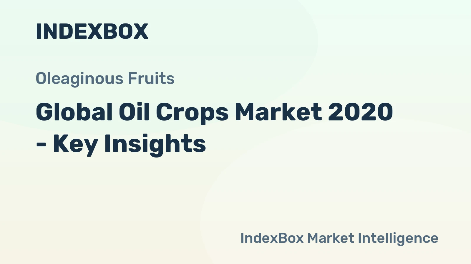 Global Oil Crops Market 2020 - Key Insights