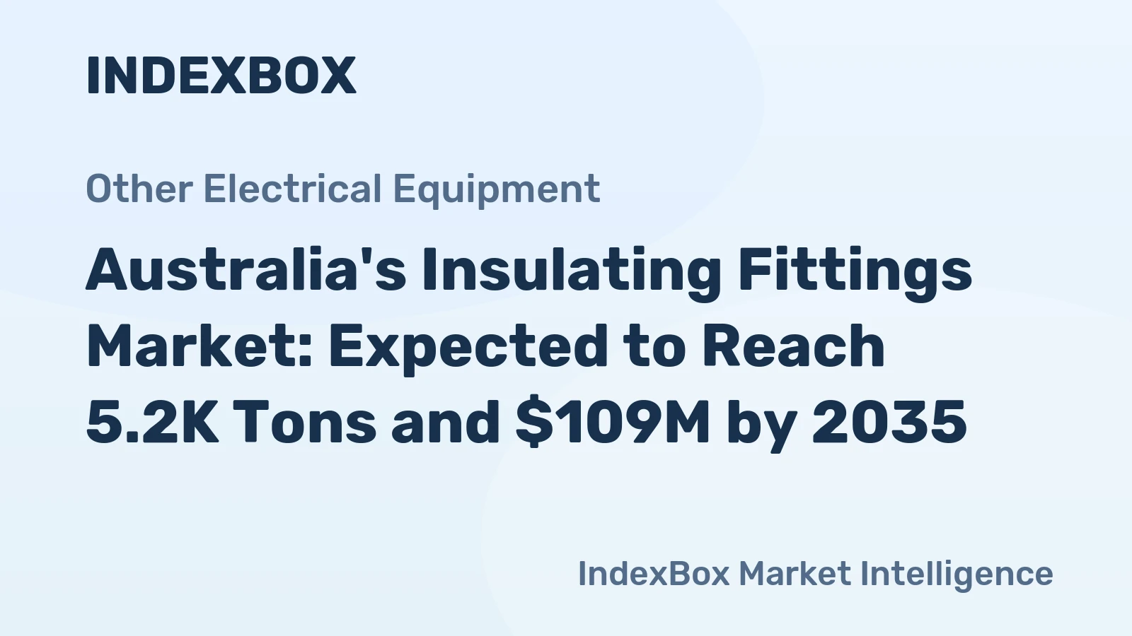 Australia's Insulating Fittings Market: Expected to Reach 5.2K Tons and $109M by 2035