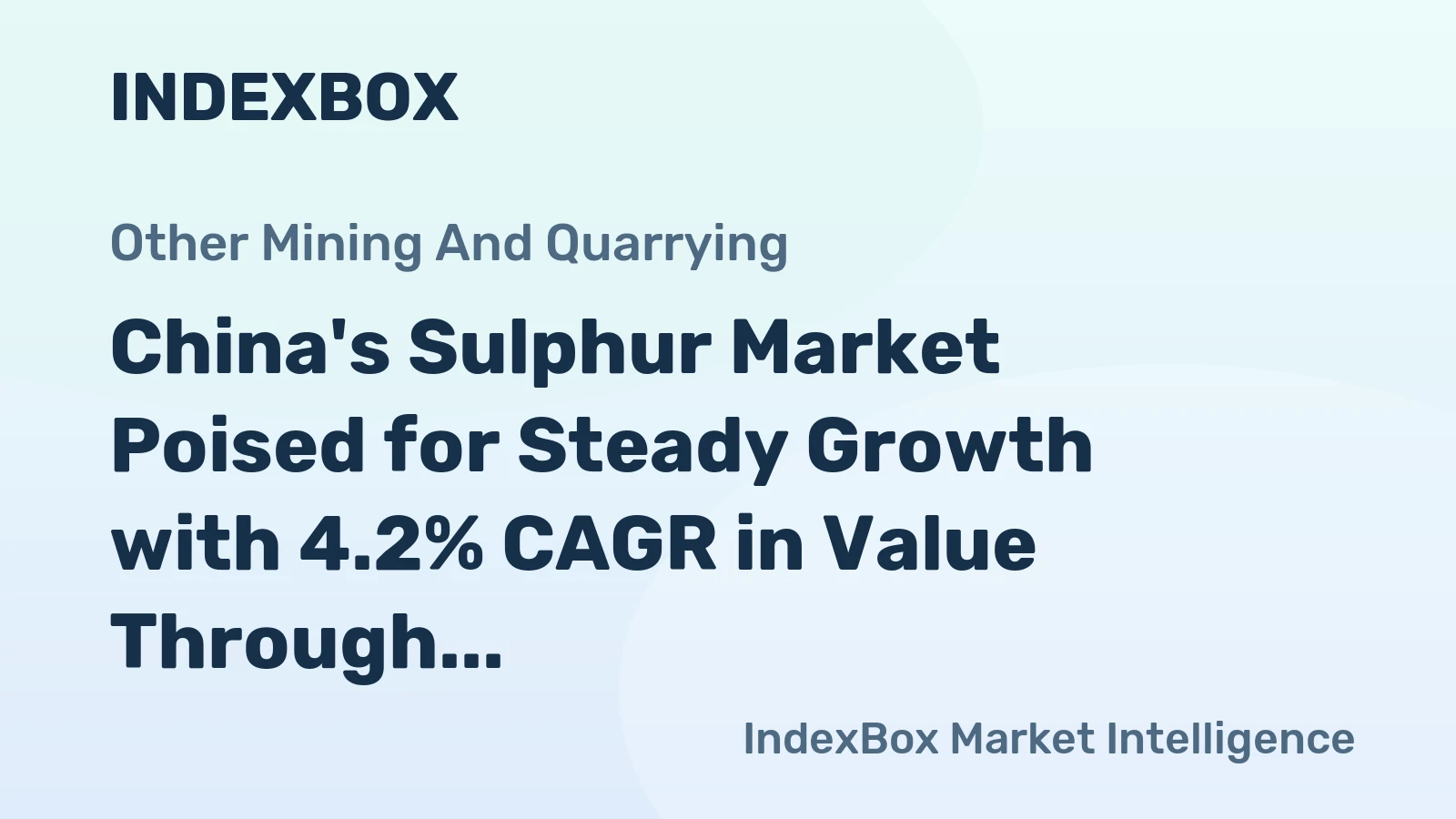 China's Sulphur Market Poised for Steady Growth with 4.2% CAGR in Value Through 2035