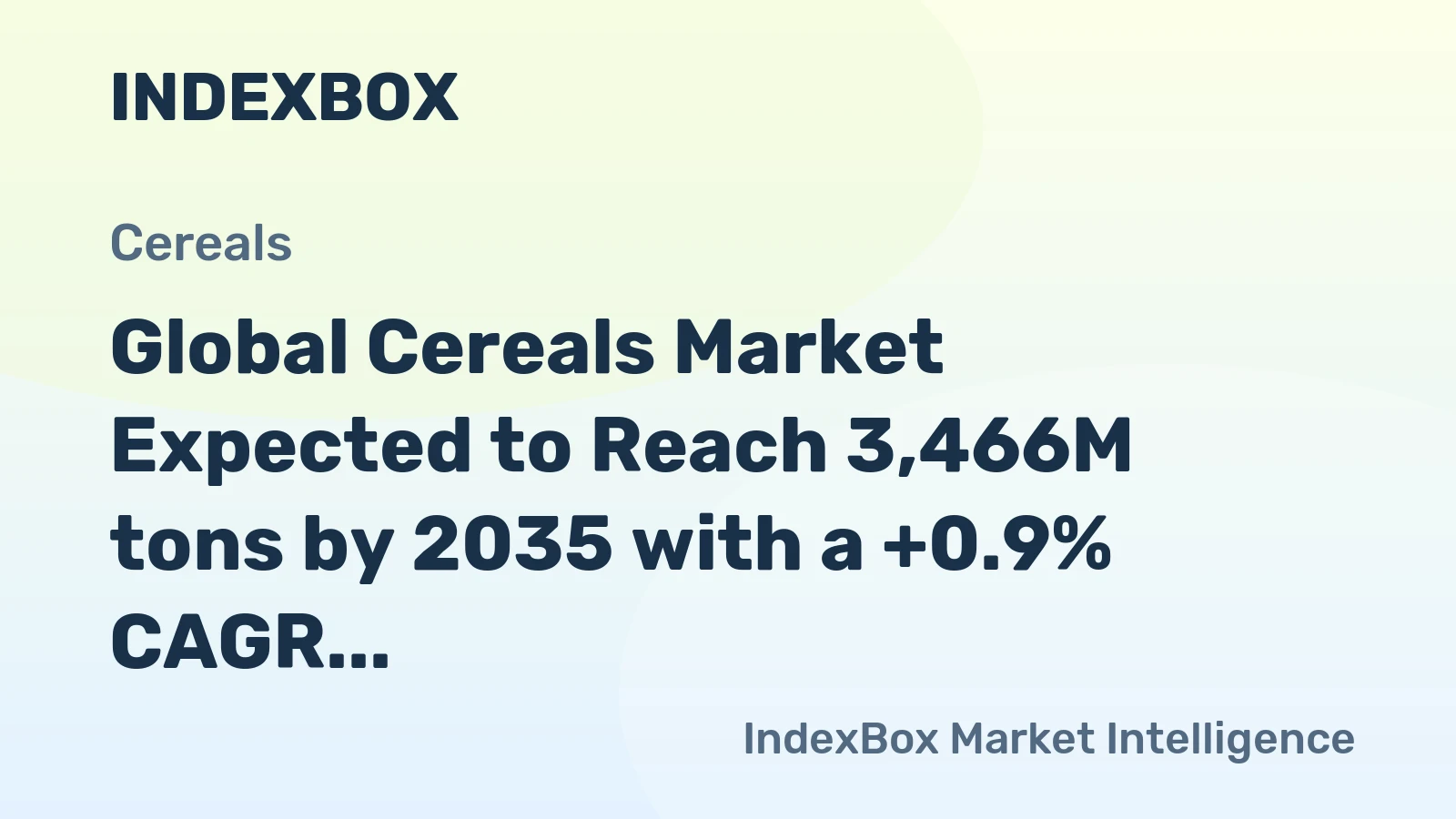 Global Cereals Market Expected to Reach 3,466M tons by 2035 with a +0.9% CAGR