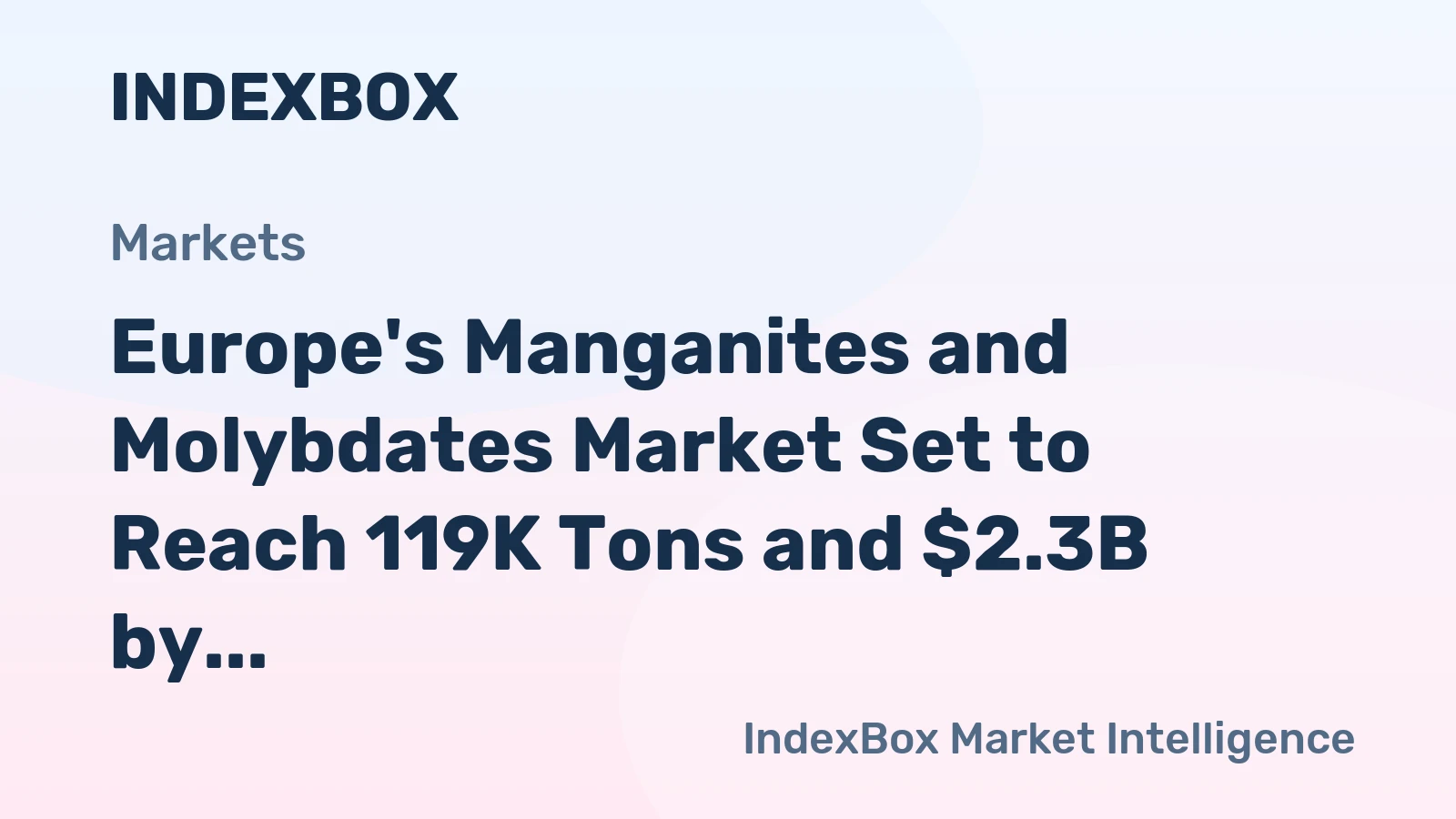 Europe's Manganites and Molybdates Market Set to Reach 119K Tons and $2.3B by 2035