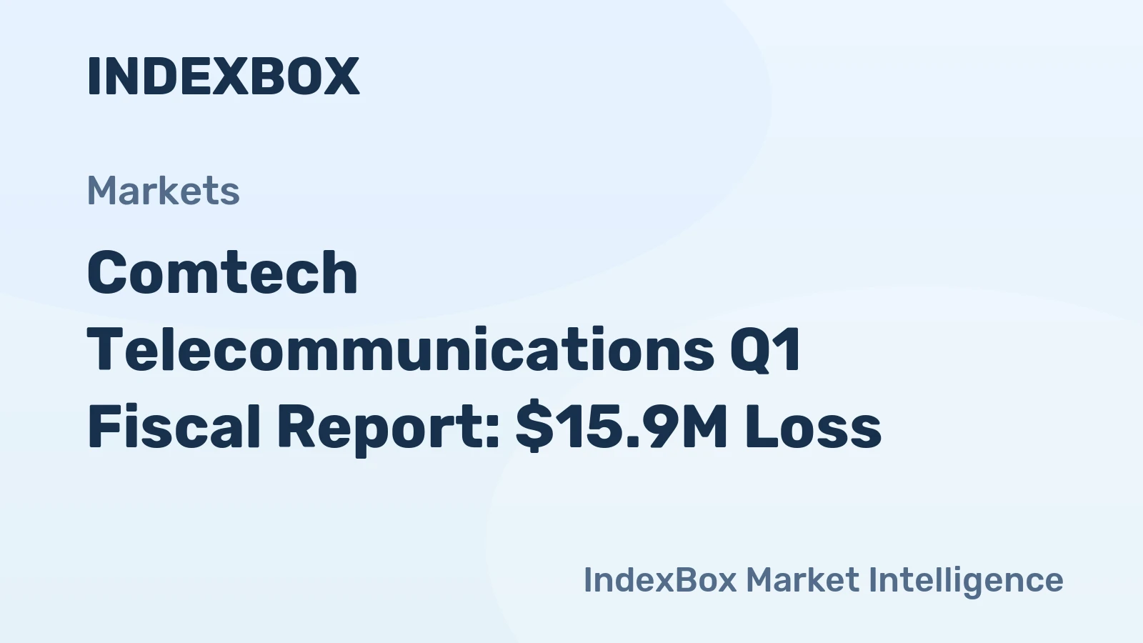 Comtech Telecommunications Q1 Fiscal Report: $15.9M Loss
